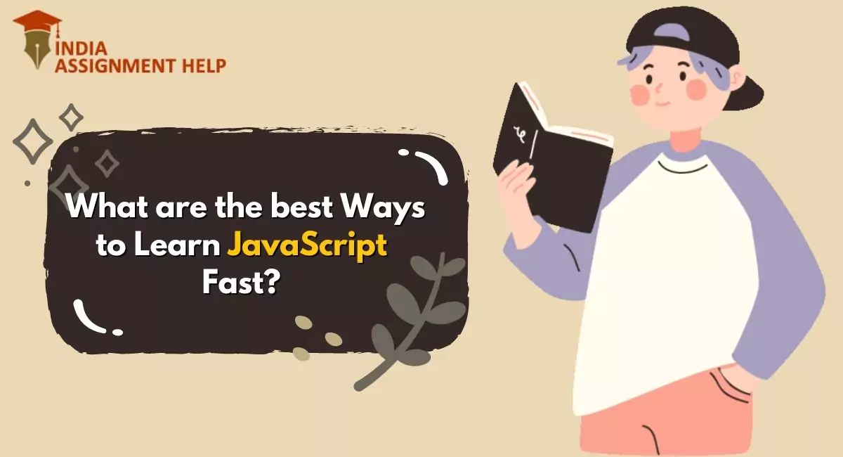 What Are The Best Ways To Learn JavaScript Fast 