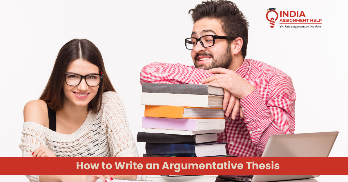 How to Write an Argumentative Thesis?
